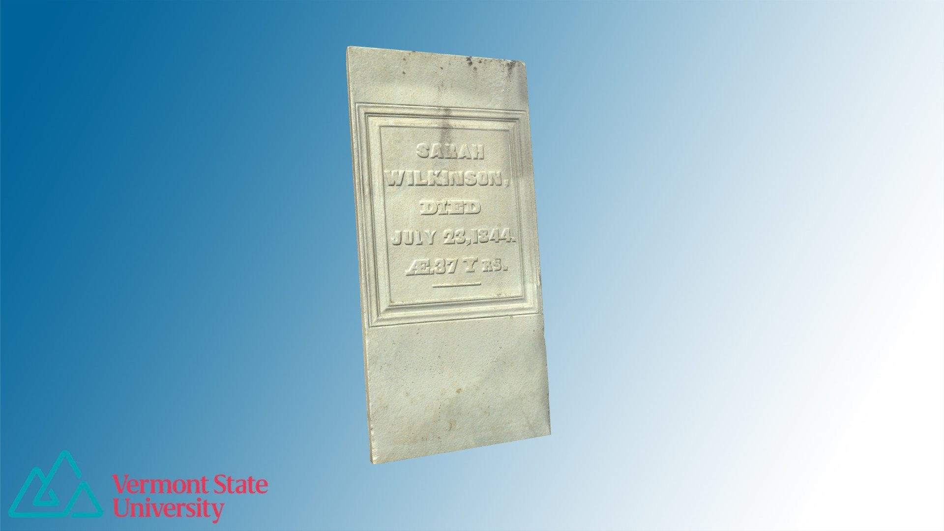 Sarah Wilkinson Headstone, 1844 (VTSU3D-50-3) - 3D model by Vermont ...