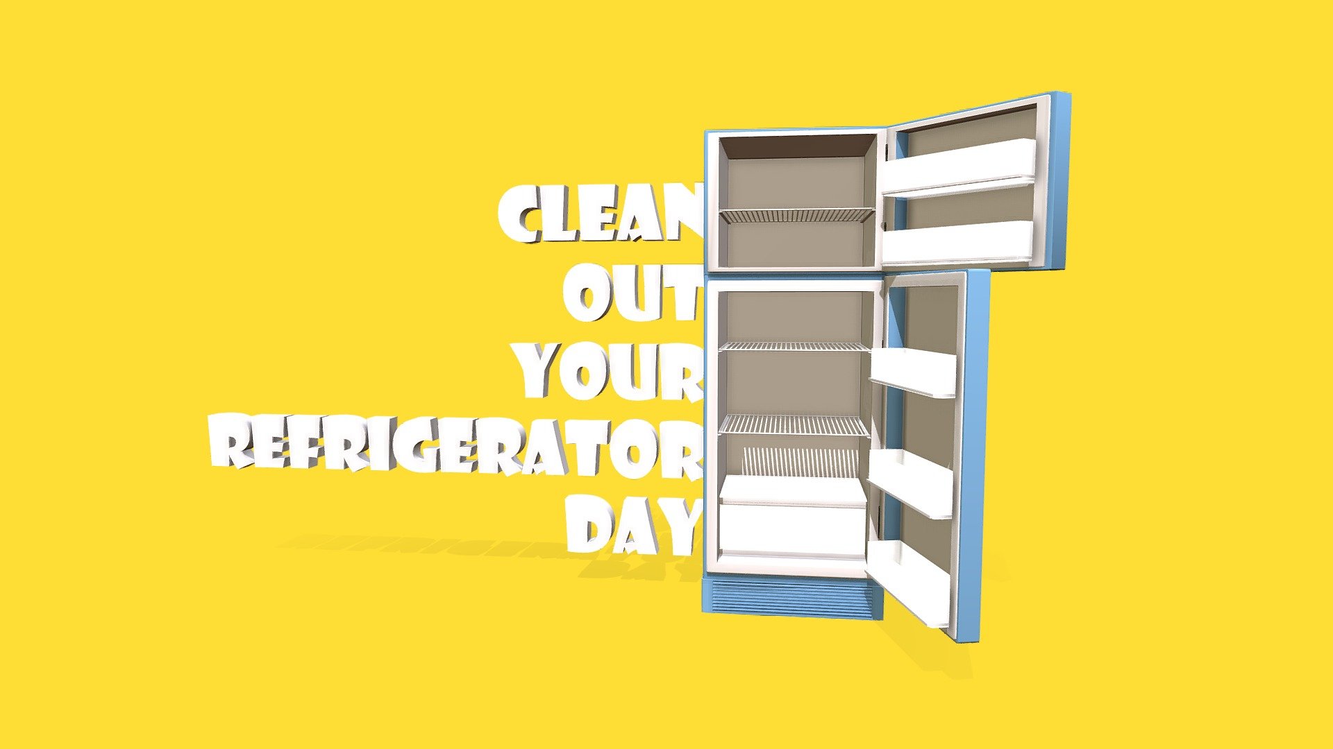 Clean Your Fridge Day - 3D model by MichaelGichane [757667b] - Sketchfab