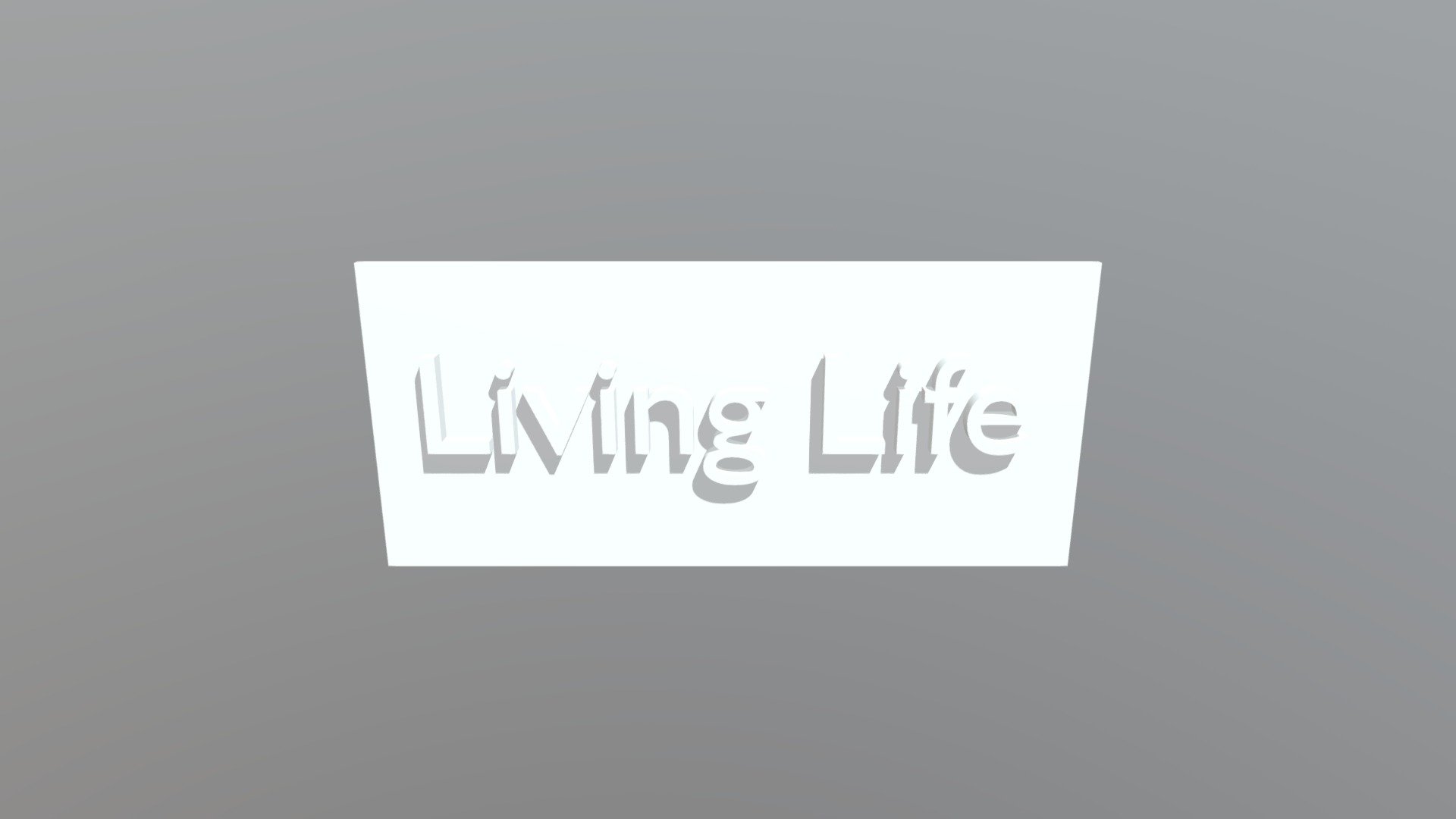 Living Life Sign - Download Free 3D model by jamespatrickwongdk ...