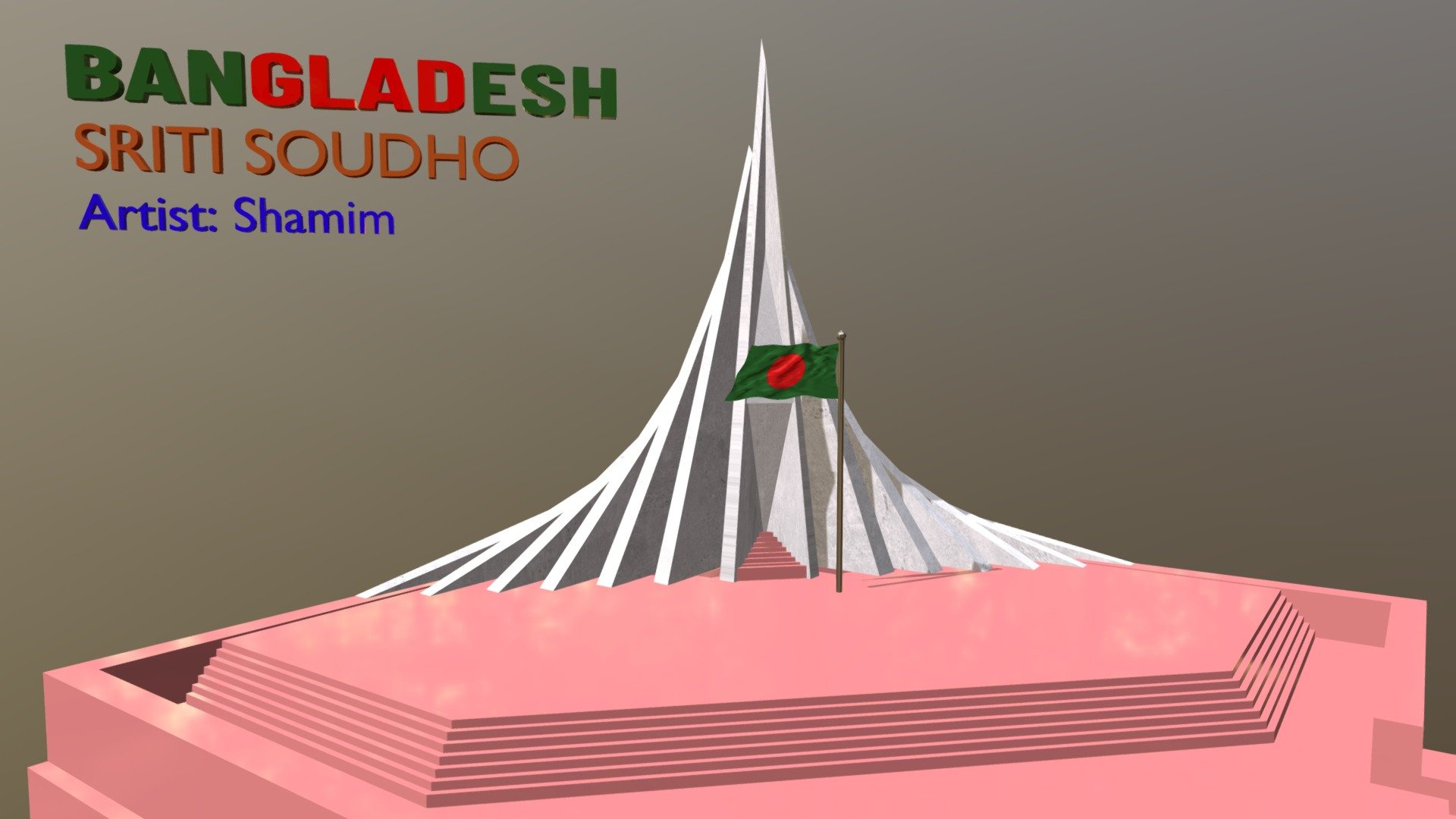 Jatiyo Sriti Shoudho (Bangladesh, Dhaka) - Download Free 3D model by Md.Faruk [c0a8c39] - Sketchfab